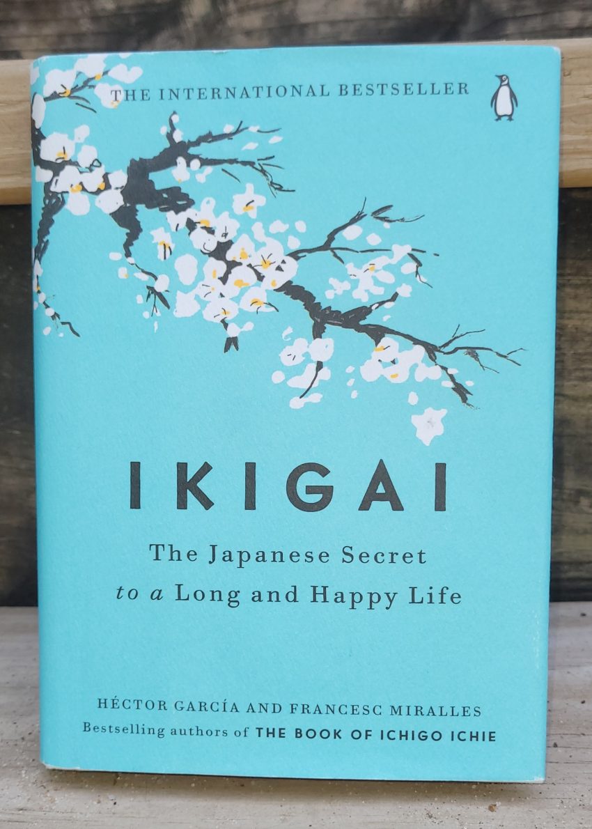 (Book Review) Ikigai: The Japanese Secret to a Long and Happy Life ...